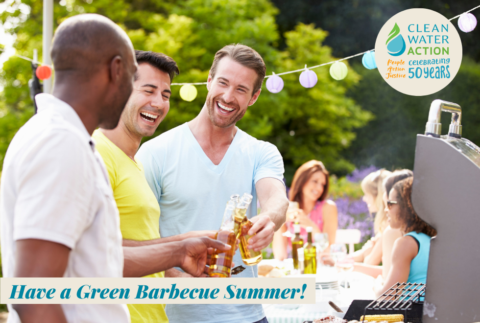 How to Have a Green BBQ Summer! | Clean Water Fund